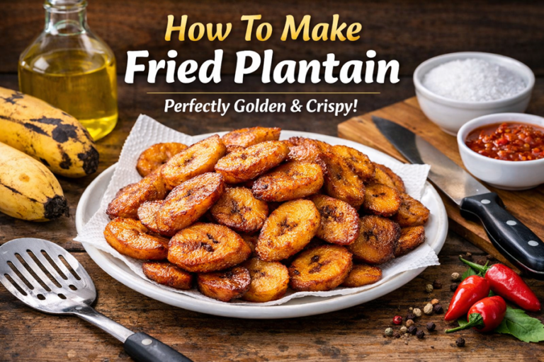 How To Make Fried Plantain — An Irresistibly Golden, Powerful, And Joy ...